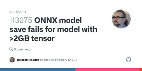 Onnx Model Save Fails For Model With 2gb Tensor · Issue 3275 · Onnx