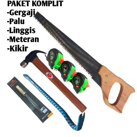 Paket Gergaji Kayu Palu Meteran Dan Linggis Kikir Gergaji Cetok