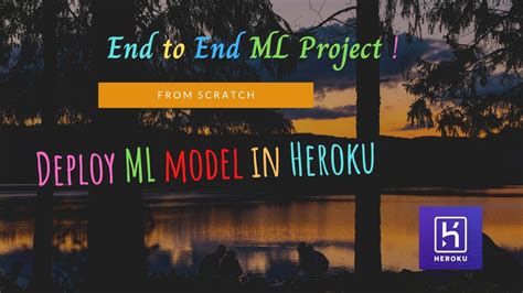 End To End Machine Learning Project With Deployment In Heroku Youtube