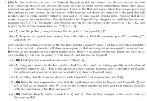 Solved 1 50 In Class We Briefly Discussed The Bertrand