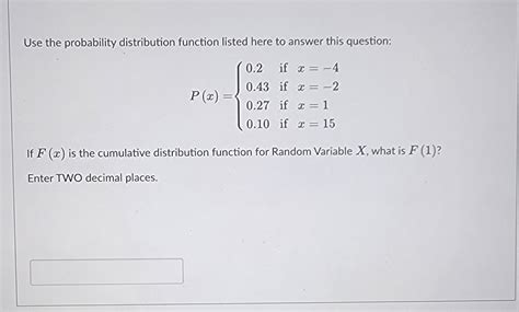 Solved Use The Probability Distribution Function Listed Here Chegg