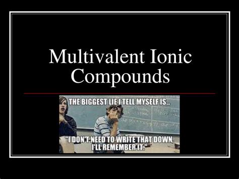 Multivalent Ionic Compounds Ppt Download