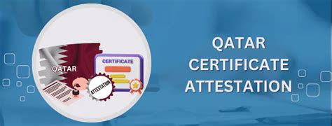Qatar Embassy Attestation Certificate Attestation For Qatar