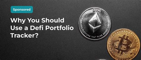 Why You Should Use A Defi Portfolio Tracker
