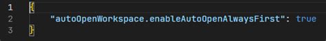 Allow A Default Code Workspace File To Open To Be Specified In