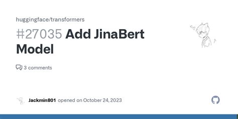 add jinabert model · issue 27035 · huggingface transformers · github