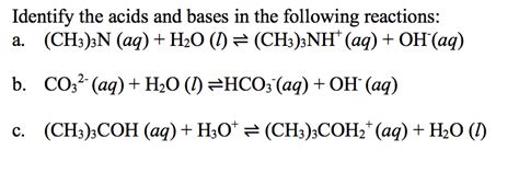 Solved Identify The Acids And Bases In The Following Chegg