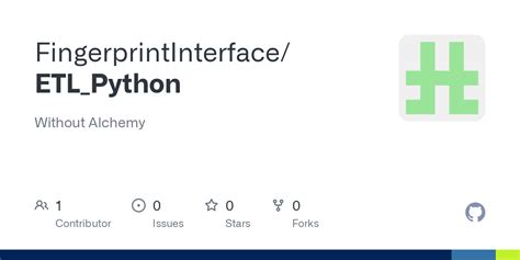 Github Fingerprintinterface Etl Python Without Alchemy