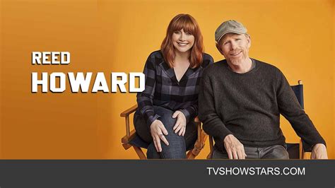 Reed Howard Ron Howards Son