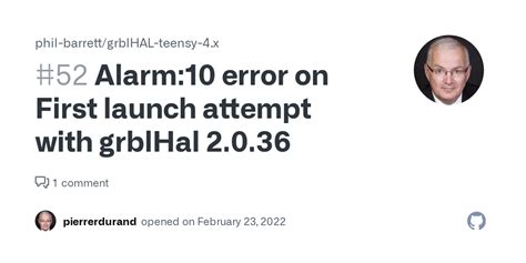Alarm 10 Error On First Launch Attempt With GrblHal 2 0 36 Issue 52