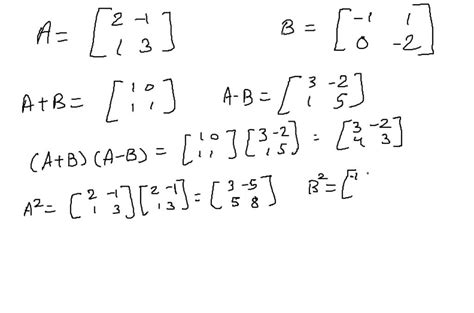 Solveduse The Matrices Given In Prob 1 To Verify That Aab