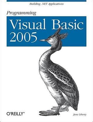Programming Visual Basic 2005 Building NET Applications By Jesse