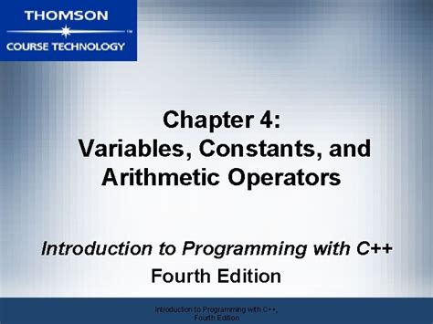 chapter 4 variables constants and arithmetic operators introduction
