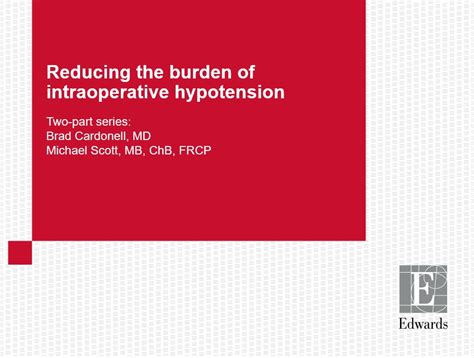 Reducing The Burden Of Intraoperative Hypotension