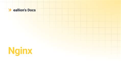 Nginx Eallions Docs