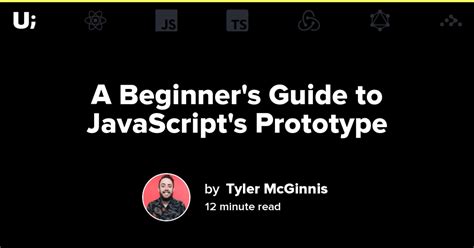 A Beginners Guide To Javascripts Prototype