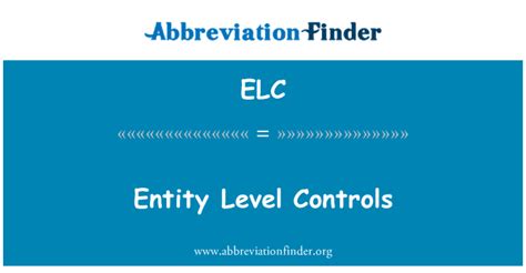 Elc Stands For Entity Level Controls Abbreviation Finder