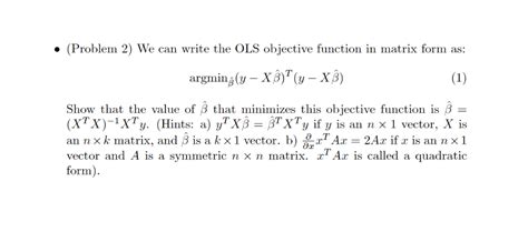 Solved Problem 2 We Can Write The Ols Objective Function