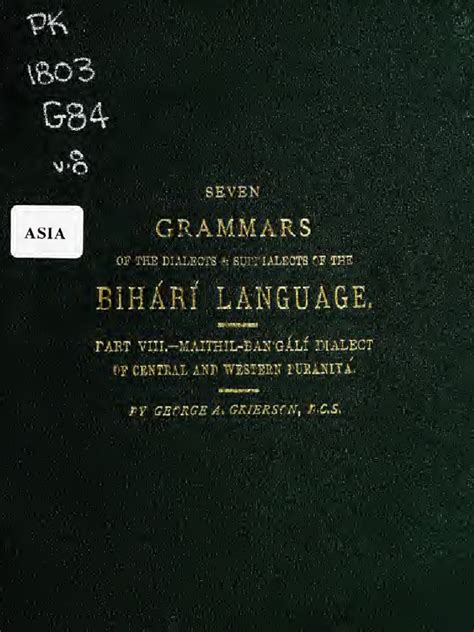 Seven Grammars Of The Dialects And Sub Dialects Of The Bihari Language