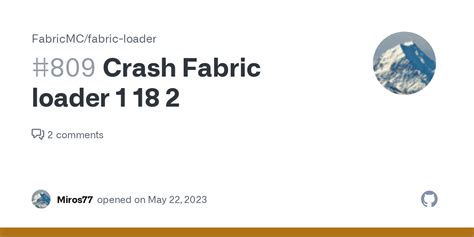 Crash Fabric Loader 1 18 2 · Issue 809 · Fabricmcfabric Loader · Github