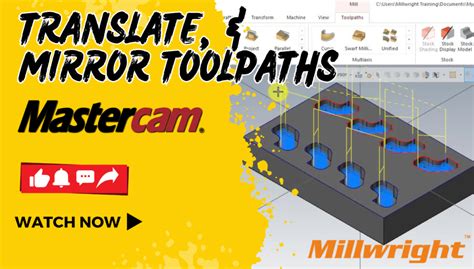 Mastercam Toolpath Guide Creating Translating And Mirroring