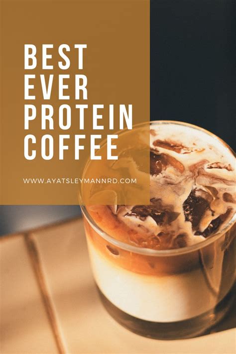 Best Ever Protein Coffee Recipe Protein Coffee Coffee Recipes