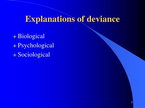 Ppt Deviance Biological Psychological And Sociological Explanations Powerpoint Presentation