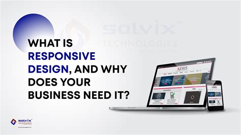 What Is Responsive Design And Why Does Your Business Need It