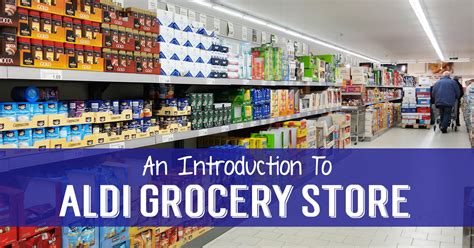 An Introduction To Aldi Grocery Store Learn In Color