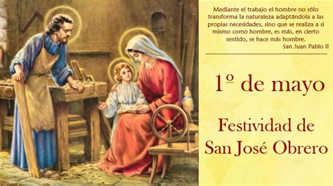 MI PARROQUIA DE LOS DOCE APÓSTOLES 1 DE MAYO FESTIVIDAD DE SAN JOSÉ OBRERO