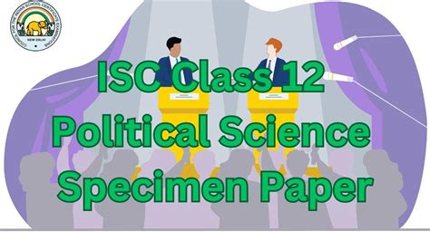 ISC Class 12 Political Science Specimen Paper 2024 25 PDF Out