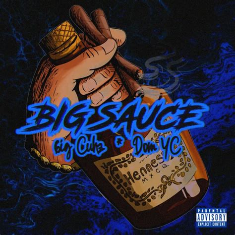 Big Sauce Single By 6ig Cuhz Spotify