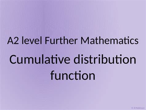 Random Variables Cumulative Distribution Function Further Maths A