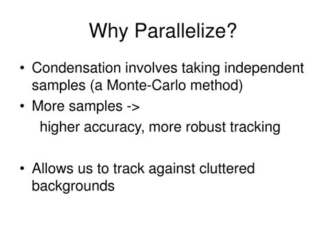 Ppt Parallelizing The Condensation Algorithm For Visual Tracking Powerpoint Presentation Id