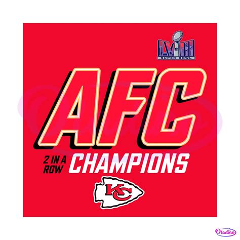 Kansas City Chiefs 2023 Afc Champions 2 In A Row Svg