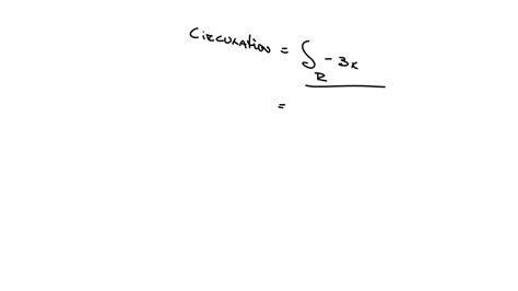 Solved Use Green S Theorem To Calculate The Circulation Of F X Y I