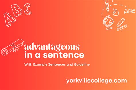 How To Use Advantageous In A Sentence Easy Examples