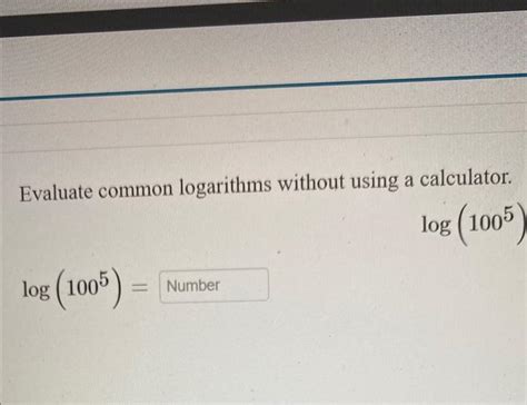 Solved Evaluate Common Logarithms Without Using A