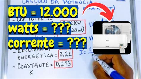 Como converter BTU em WATTS Cálculo da POTÊNCIA em watts Cálculo da