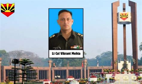 Lieutenant Colonel Vikrant Mehta Made Ultimate Sacrifice For The Nation