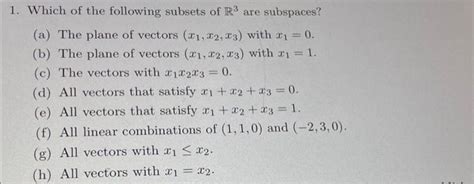 Solved 1 Which Of The Following Subsets Of R3 Are