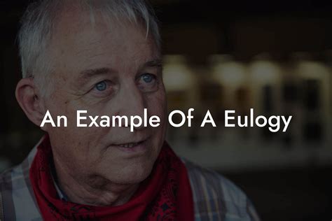 An Example Of A Eulogy Eulogy Assistant
