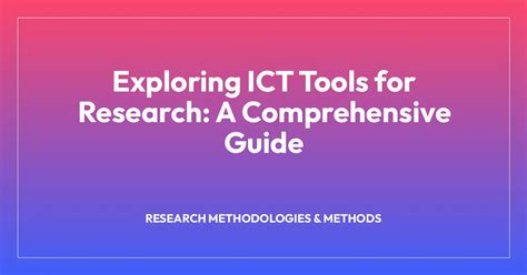 Exploring Ict Tools For Research A Comprehensive Guide • Sociology