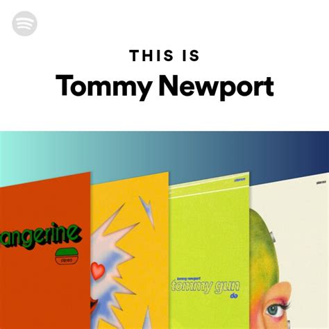 This Is Tommy Newport Playlist By Spotify Spotify