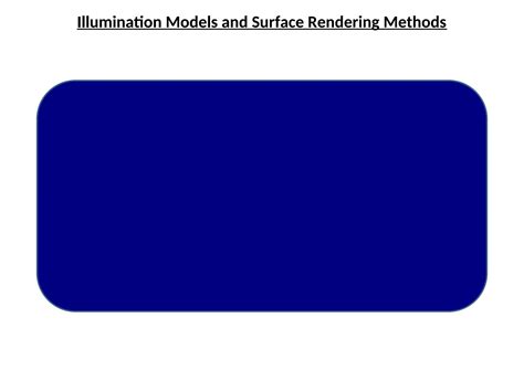 illumination models and surface rendering methods ppt