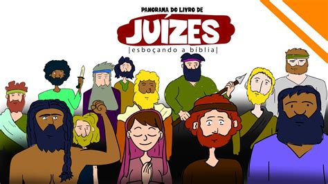 Panorama do livro de JUÍZES esboçando a bíblia YouTube