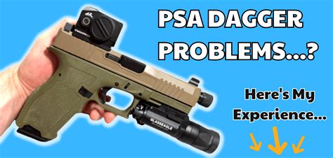 Psa Dagger Problems Heres My Experience With It Red Dot Shooters