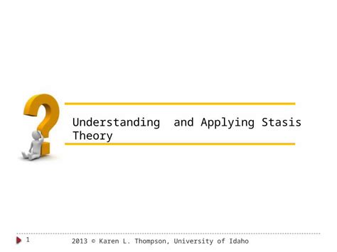 Pptx Understanding And Applying Stasis Theory Dokumen Tips