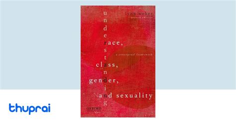 Understanding Race Class Gender And Sexuality By Lynn Weber Buy In