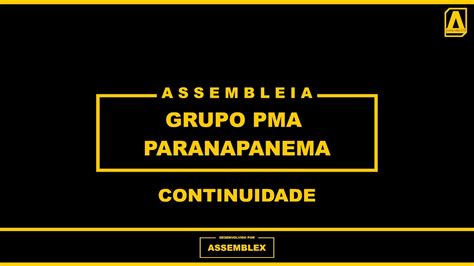 Assemblex Ltda Agc Grupo Pma Paranapanema Continuidade 1802